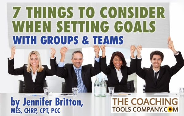 7 Things to Consider When You Set Goals with Groups & Teams | By ...