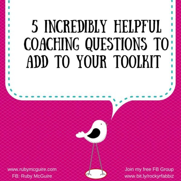 5 Incredibly Helpful Coaching Questions to Add to Your Toolkit - and ...