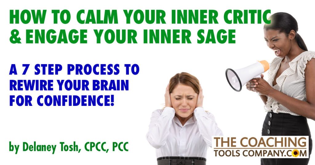 How to Calm Your Inner Critic and Engage Your Inner Sage! | By Delaney ...
