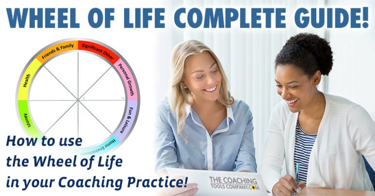 How to Use The Wheel of Life | The Coaching Tools Company