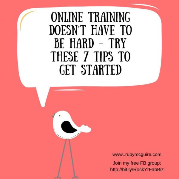 7 Helpful Tips to Get Started with Online Training (and Grow Your Biz ...