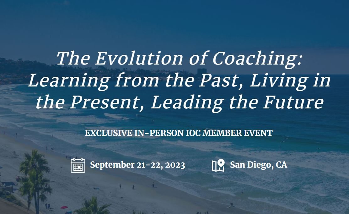 The Evolution of Coaching: Learning from the Past, Living in the Present, Leading the Future ...
