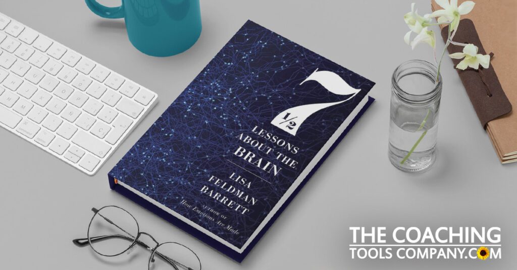 For Your Coaching Bookshelf: 7 1/2 Lessons About the Brain | by Dr ...